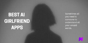 The 12 Best AI Girlfriend Apps for Byte-Sized Love – Motricialy