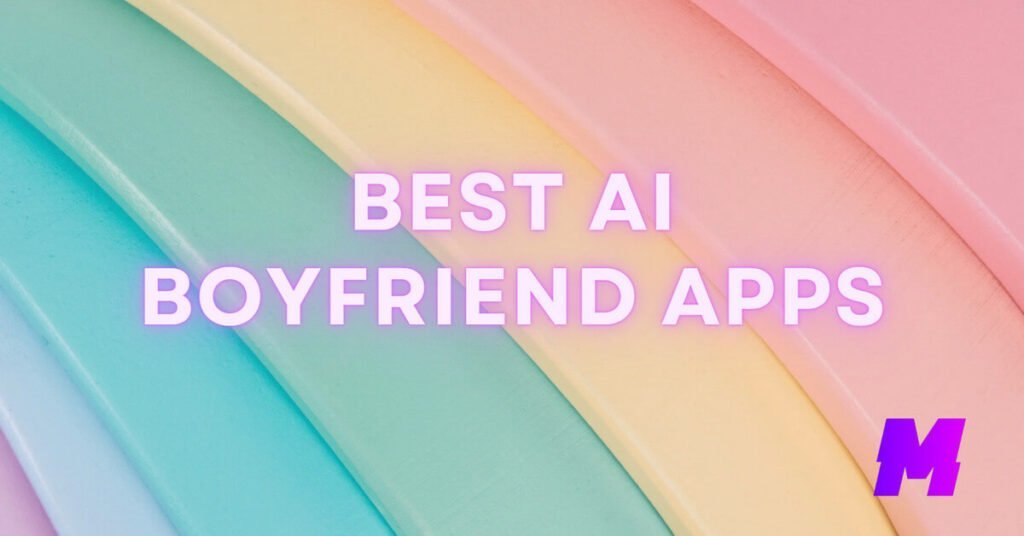 The 5 Best AI Boyfriend Apps for iPhone and Android – Motricialy